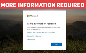 [Solved] More information required error Microsoft Sign in